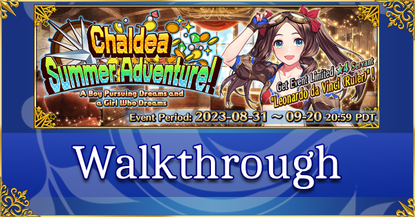 FGO Summer 2023: Chaldea Summer Adventure - Walkthrough | Fate Grand Order Wiki - GamePress